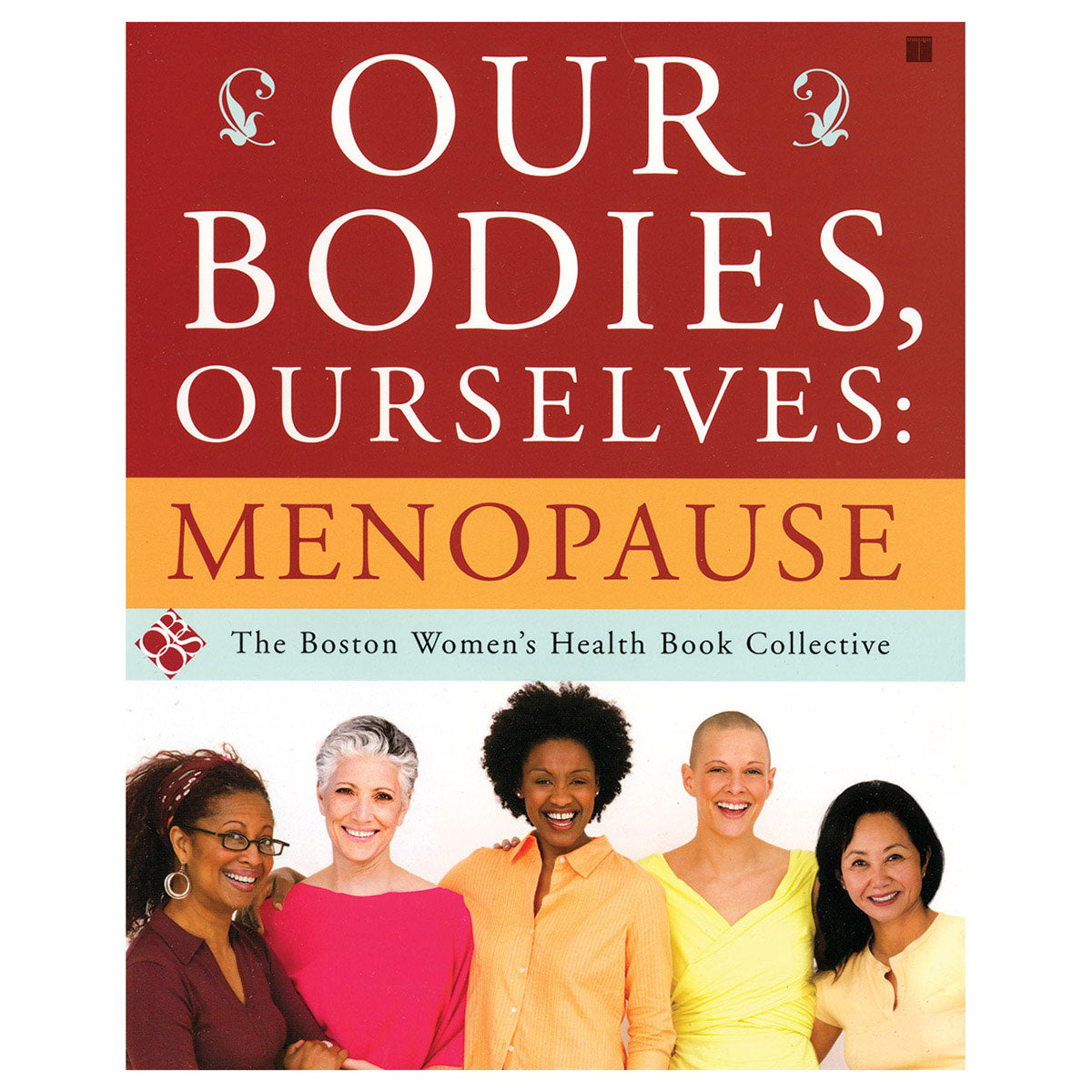 Our Bodies, Ourselves: Menopause – Red Garter